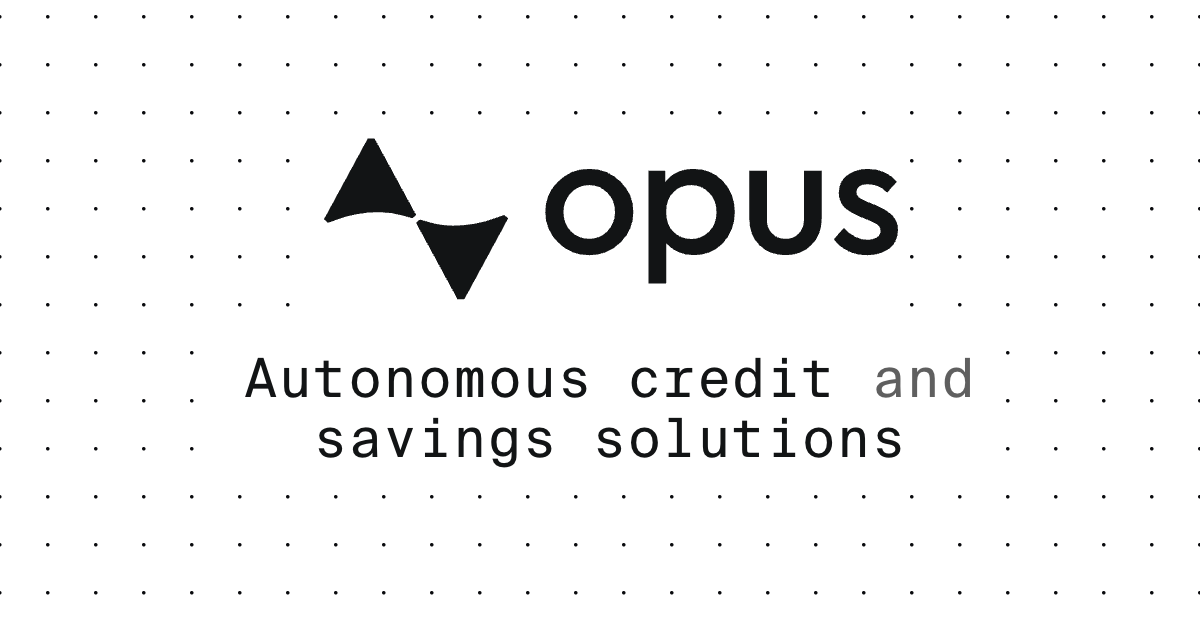 Opus | Autonomous credit and savings solutions